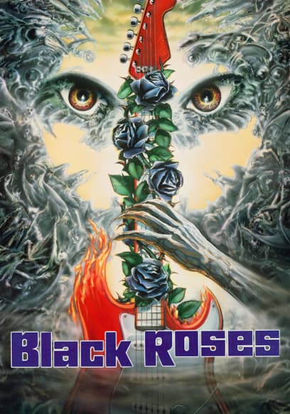 Watch Black Roses (1988) - Free Movies | Tubi