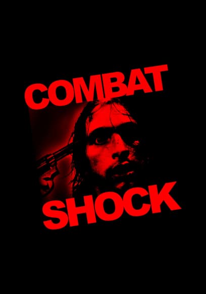 Watch Combat Shock (1986) - Free Movies | Tubi