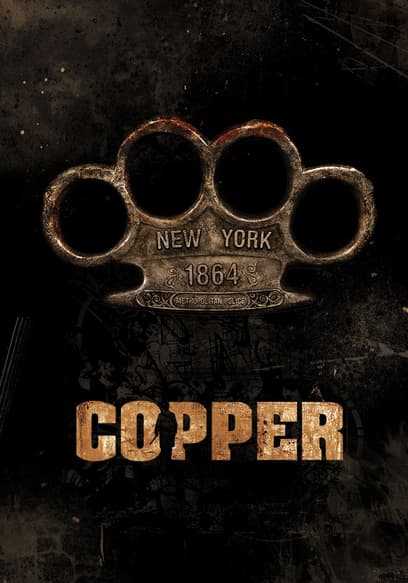 Watch Copper S01:E03 - In the Hands of an Angry God - Free TV Shows | Tubi