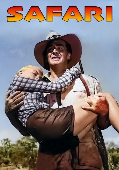 Watch Safari (1956) - Free Movies | Tubi
