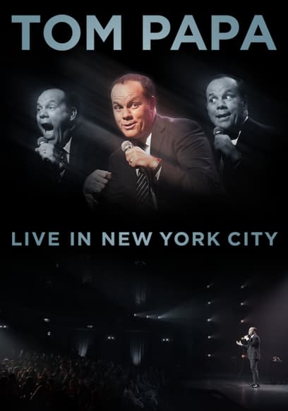 Watch Tom Papa: Live in New York City (2013) - Free Movies | Tubi
