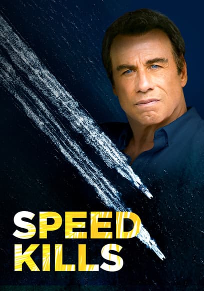 Watch Speed Kills (2018) - Free Movies | Tubi