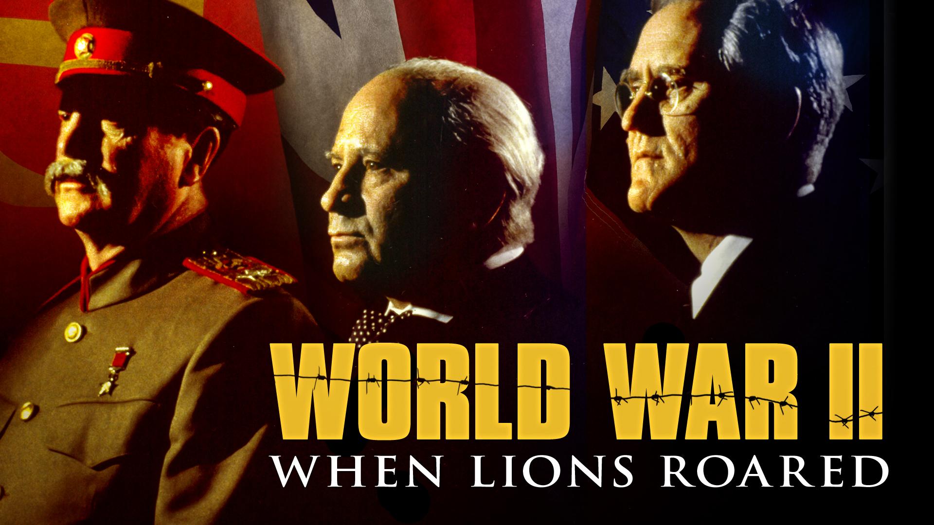 Watch World War II: When Lions Roared - Free TV Shows | Tubi