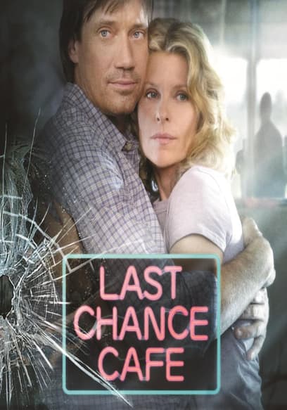 Watch Last Chance Cafe (2006) - Free Movies | Tubi