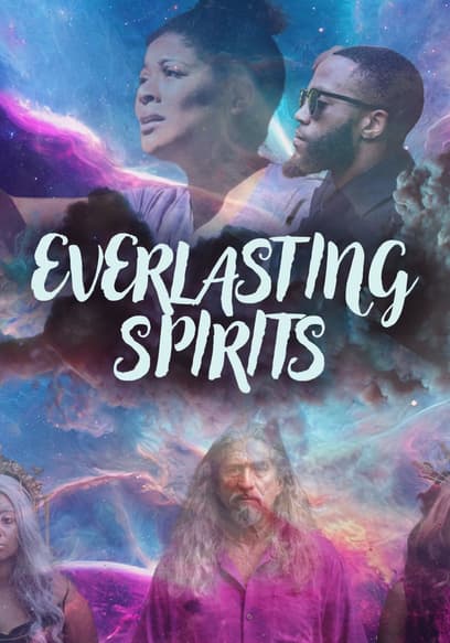 Watch Everlasting Spirits (2024) - Free Movies | Tubi