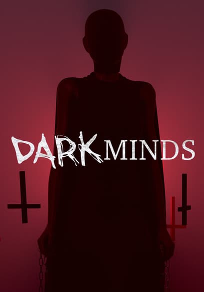Watch Dark Minds - Free TV Shows | Tubi