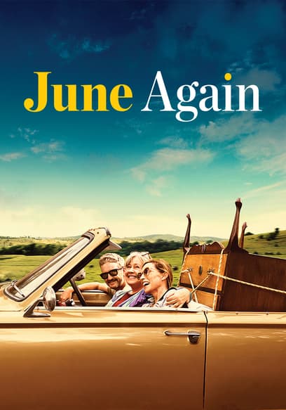 Watch June Again (2020) - Free Movies | Tubi