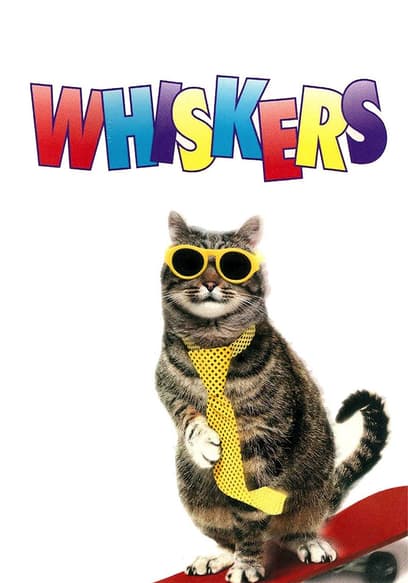 Watch Whiskers (1997) - Free Movies | Tubi