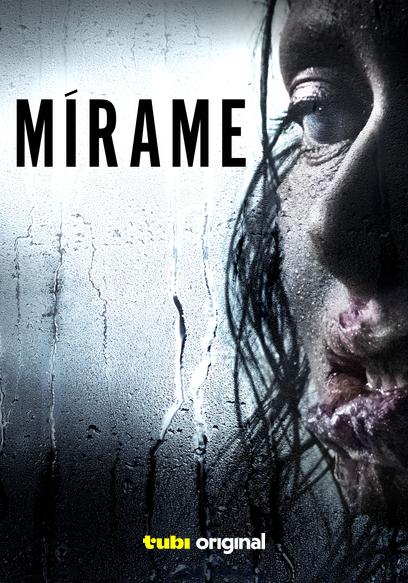 Watch Mírame (2023) - Free Movies | Tubi