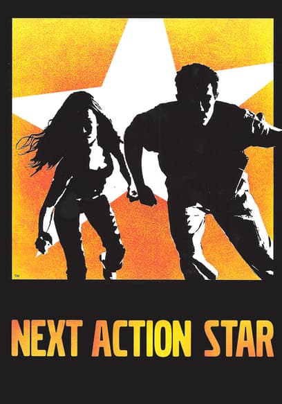 Watch Next Action Star - Free TV Shows | Tubi