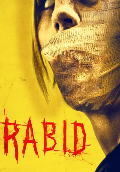 Watch Rabid (2019) - Free Movies | Tubi