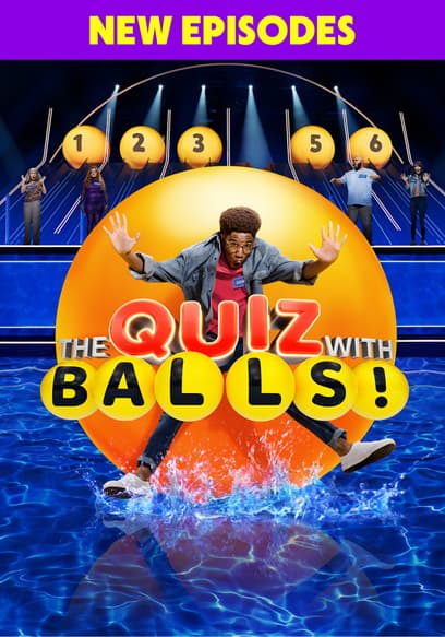 Watch The Quiz With Balls! - Free TV Shows | Tubi