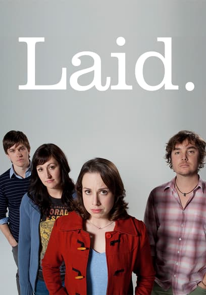 Watch Laid S01:E06 - Episode 6 - Free TV Shows | Tubi