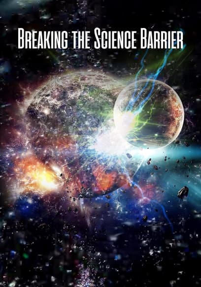 Watch Breaking the Science Barrier (2023) - Free Movies | Tubi