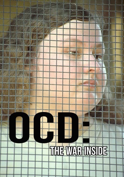 Watch OCD: The War Inside (2001) - Free Movies | Tubi