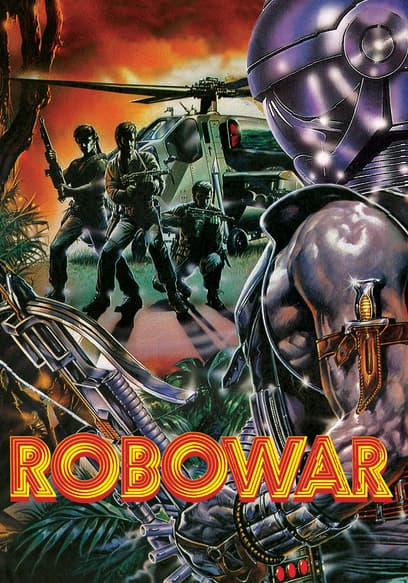 Watch Robowar (1988) - Free Movies | Tubi