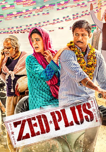Watch Zed Plus (2014) - Free Movies | Tubi
