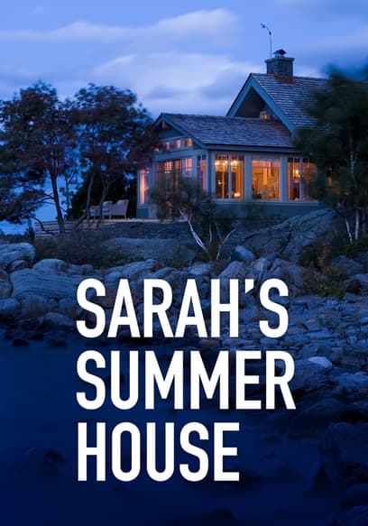 Watch Sarah's Summer House S01:E02 - East West Guest - Free TV Shows | Tubi