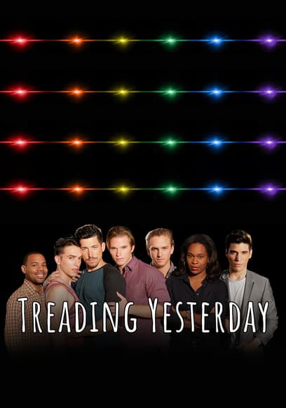 Watch Treading Yesterday - Free TV Shows | Tubi