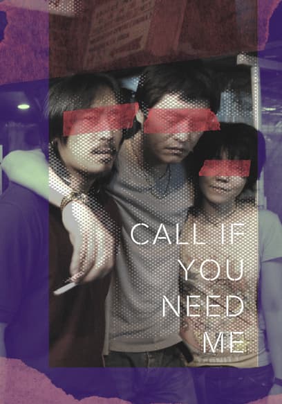 Watch Call If You Need Me (2009) - Free Movies | Tubi