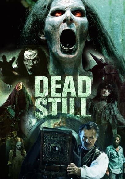 Watch Dead Still (2014) - Free Movies | Tubi