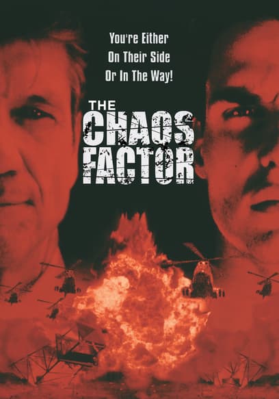 Watch The Chaos Factor (2000) - Free Movies | Tubi