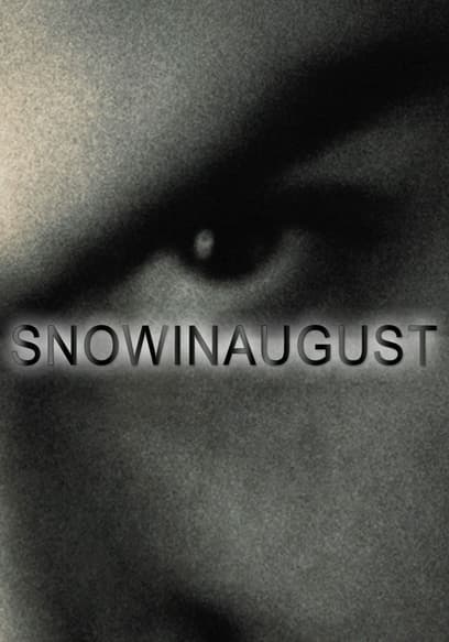 Watch Snow in August (2001) - Free Movies | Tubi