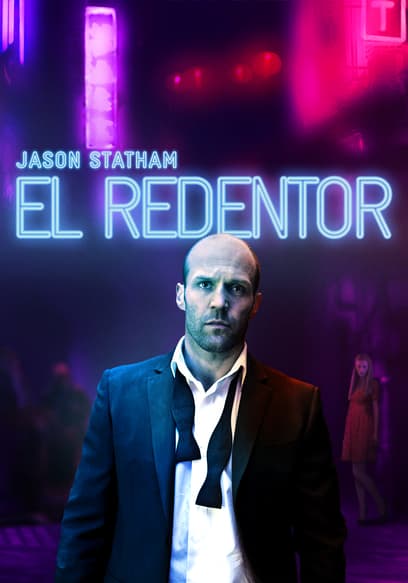 Watch El Redentor (Doblado) (2013) - Free Movies | Tubi