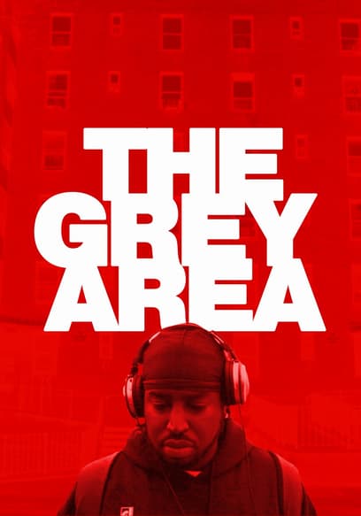 Watch The Grey Area (2023) - Free Movies | Tubi