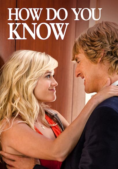 Watch How Do You Know (2010) - Free Movies | Tubi