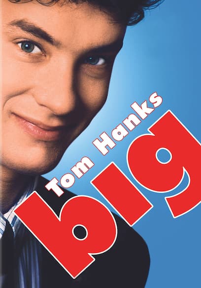 Watch Big (1988) - Free Movies | Tubi