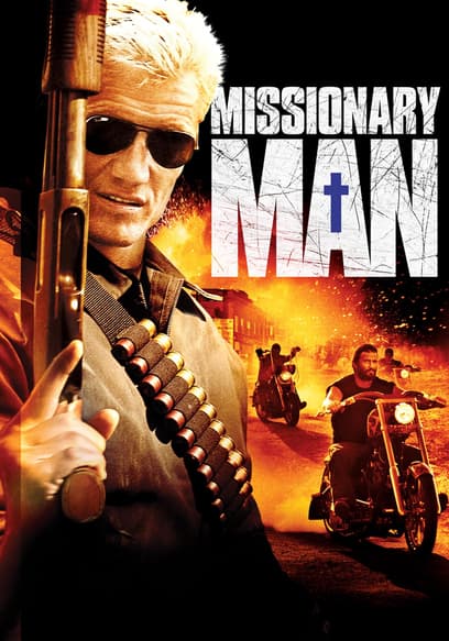 Watch Missionary Man (2008) - Free Movies | Tubi