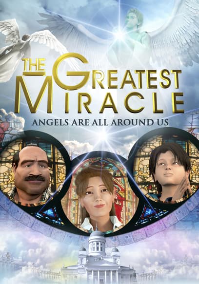 Watch The Greatest Miracle (2011) - Free Movies | Tubi