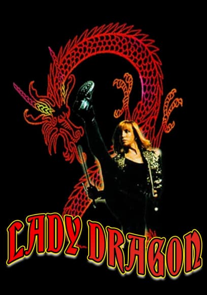 Watch Lady Dragon 1992 Free Movies Tubi