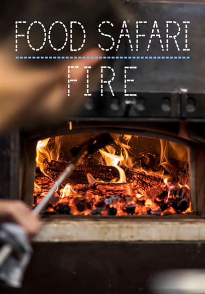 Watch Food Safari: Fire S01:E06 - Spit Roasting - Free TV Shows | Tubi