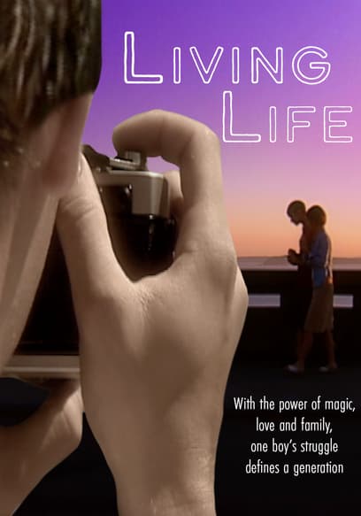 Watch Living Life (2004) - Free Movies | Tubi
