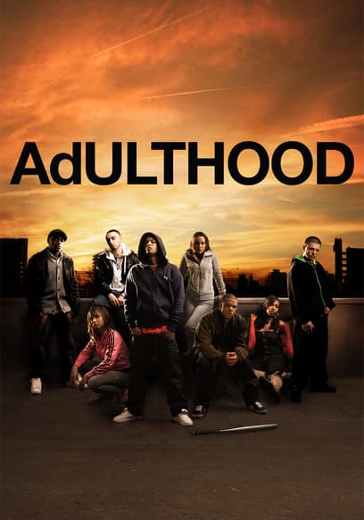 Watch Adulthood (2008) - Free Movies | Tubi