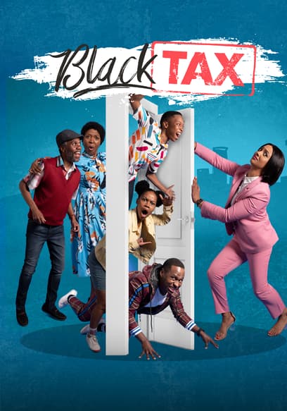 Watch Black Tax Season 3 - Free TV Shows | Tubi