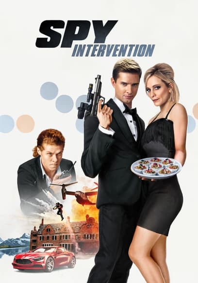 Watch Spy Intervention (2020) - Free Movies | Tubi