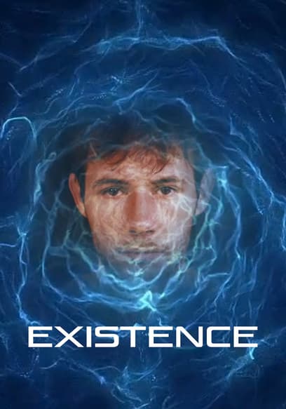 Watch Existence (2020) - Free Movies | Tubi