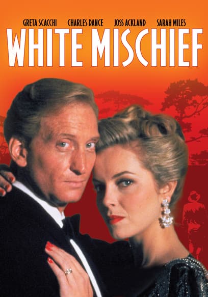 Watch White Mischief (1987) - Free Movies | Tubi