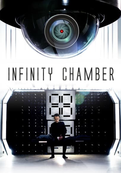 Watch Infinity Chamber (2016) - Free Movies | Tubi