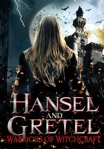 Watch Hansel & Gretel: Warriors of Witchcraft (2013) - Free Movies | Tubi Watch Hansel & Gretel: Warriors of Witchcraft (2013) - Free Movies | Tubi