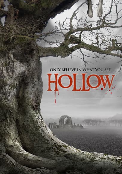 Watch Hollow (2011) - Free Movies | Tubi