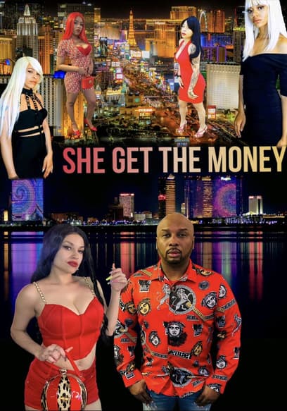 Watch She Get the Money (2022) - Free Movies | Tubi