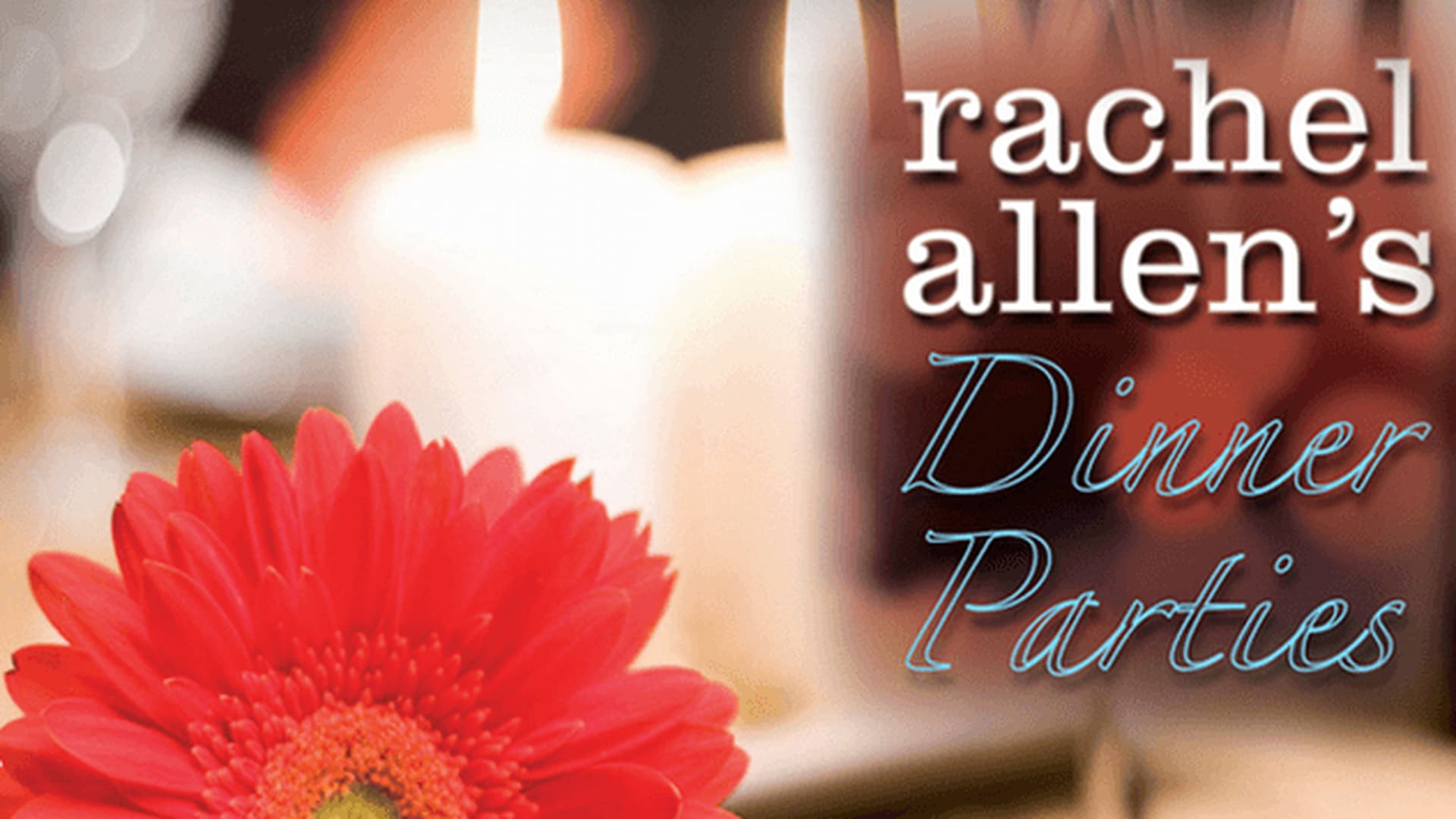 Watch Rachel Allen's Dinner Parties - Free TV Shows | Tubi