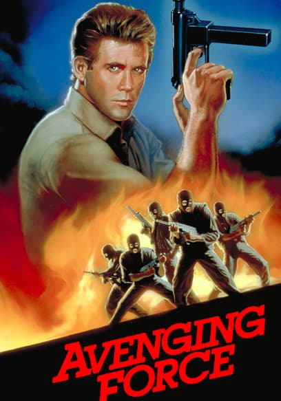 Watch Avenging Force (1986) - Free Movies | Tubi