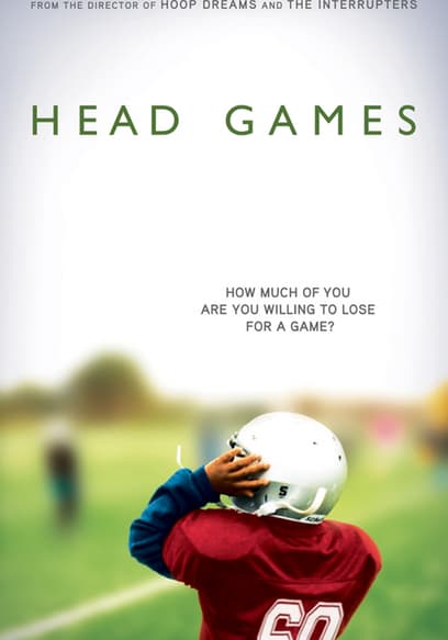 Watch Head Games (2012) - Free Movies | Tubi