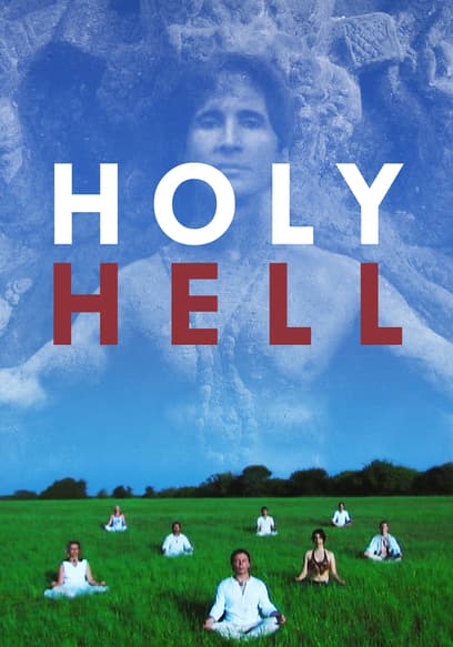 Watch Holy Hell (2016) - Free Movies | Tubi