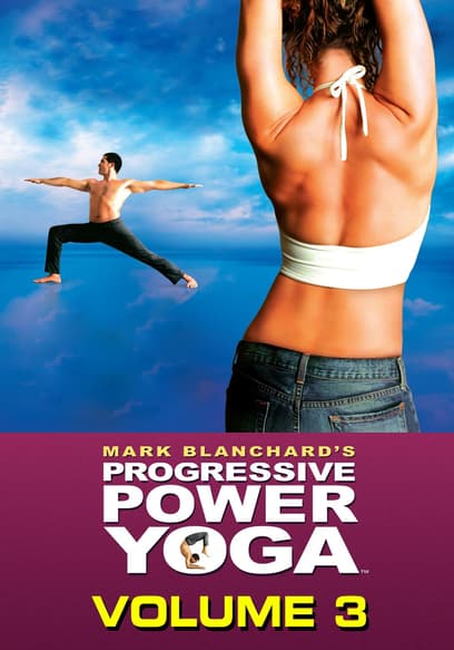 Watch Progressive Power Yoga (Vol. 3) (2012) - Free Movies | Tubi